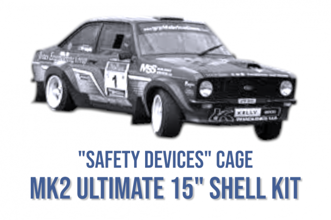 Mk2 ESCORT SHELL KIT ULTIMATE 15" TARMAC SHELL KIT WITH CUSTOM CAGES